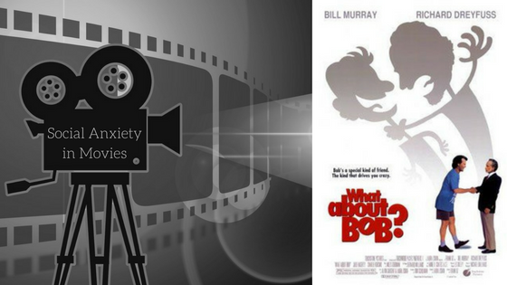 Social Anxiety in Movies: What About Bob? | T.Z. Barry